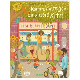 Carlsen Verlag Komm, wir zeigen dir unsere Kita (Constanze von Kitzings Wimmelgeschichten 1)