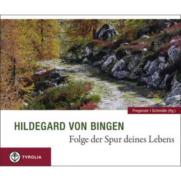 Folge der Spur deines Lebens