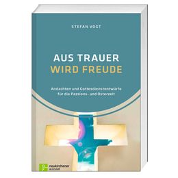 Aus Trauer wird Freude