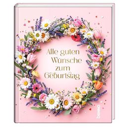 Alle guten W&uuml;nsche zum Geburtstag