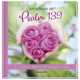 Ich schenke dir - Psalm 139
