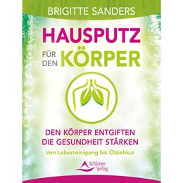 Schirner Verlag Hausputz f&uuml;r den K&ouml;rper