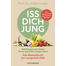Iss dich jung - das Rezeptbuch zur Longevit&agrave;-Di&auml;t