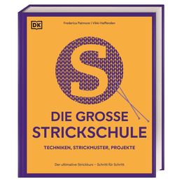Dorling Kindersley Die gro&szlig;e Strickschule