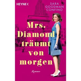 Mrs. Diamond tr&auml;umt von morgen