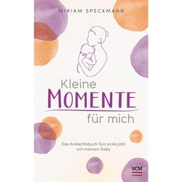 Kleine Momente f&uuml;r mich
