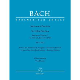 Johannes-Passion "O Mensch, bewein" BWV 245.2 (Fassung II (1725))