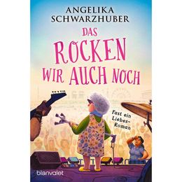 Das rocken wir auch noch!