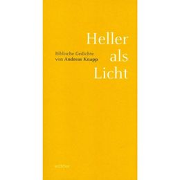 Heller als Licht