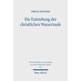 Die Entstehung der christlichen Wassertaufe