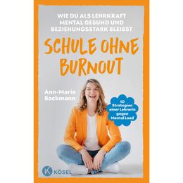 K&ouml;sel-Verlag Schule ohne Burnout