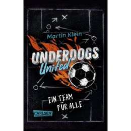 Carlsen Verlag Underdogs United - Ein Team f&uuml;r alle