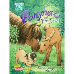 Carlsen Verlag Ponyherz und Herr Franz: Kleines Fohlen, gro&szlig;er Held