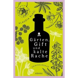 G&auml;rten, Gift und kalte Rache