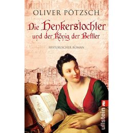 Ullstein Taschenbuchvlg. Die Henkerstochter und der K&ouml;nig der Bettler