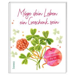 M&ouml;ge dein Leben ein Geschenk sein