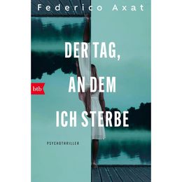 btb Verlag Der Tag, an dem ich sterbe