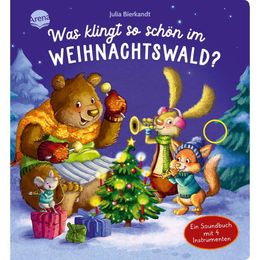 Was klingt so sch&ouml;n im Weihnachtswald? Ein Soundbuch mit 4 Instrumenten