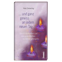 ... und ganz gewiss an jedem neuen Tag