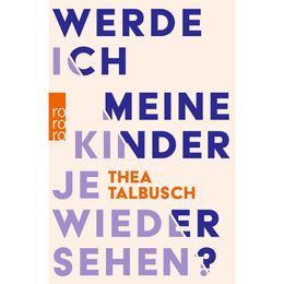 Werde ich meine Kinder je wiedersehen?