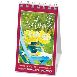 Aufstellkalender &raquo;Du bist unendlich wertvoll 2026&laquo;