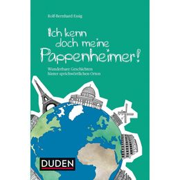 DUDEN Ich kenn doch meine Pappenheimer!