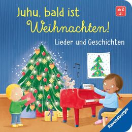 RAVENSBURGER VERLAG Juhu, bald ist Weihnachten!