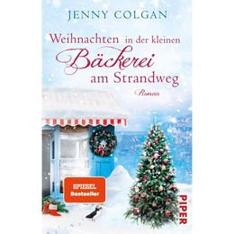 Piper Verlag GmbH Weihnachten in der kleinen B&auml;ckerei am Strandweg