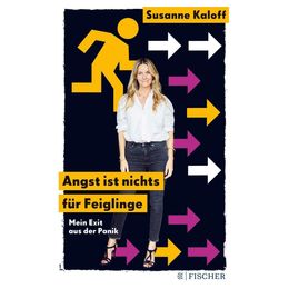 Angst ist nichts f&uuml;r Feiglinge
