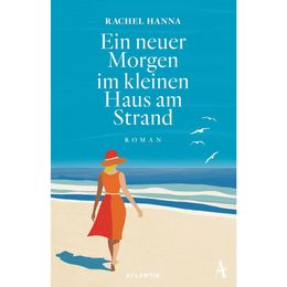 Ein neuer Morgen im kleinen Haus am Strand