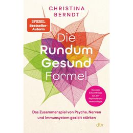 dtv Verlagsgesellschaft Die Rundum-Gesund-Formel
