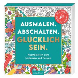 Malbuch &raquo;Ausmalen. Abschalten. Gl&uuml;cklich sein.&laquo;