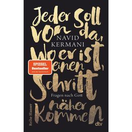 dtv Verlagsgesellschaft Jeder soll von da, wo er ist, einen Schritt n&auml;her kommen