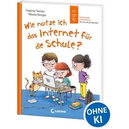 Wie nutze ich das Internet f&uuml;r die Schule? (Starke Kinder, gl&uuml;ckliche Eltern)