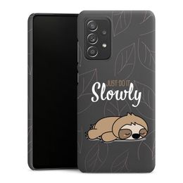 DeinDesign Galaxy A52s 5G Handy Premium Case Smartphone Handyh&uuml;lle Schutzh&uuml;lle matt Sayings Sloth Lazy Sunday Premium Case