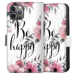 DeinDesign iPhone 12 Pro Handy Klapph&uuml;lle Handyh&uuml;lle aus Kunst Leder wei&szlig; Flip Case Spruch Be Happy Flowers Sideflip mit Lasche