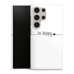 DeinDesign Galaxy S24 Ultra Handy Premium Case Smartphone Handyh&uuml;lle Schutzh&uuml;lle matt Statement Happiness Sayings Premium Case
