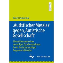 'Autistischer Messias' gegen 'Autistische Gesellschaft'