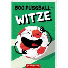 Coppenrath 500 Fu&szlig;ball-Witze