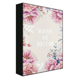 Akustik-Wechselbild Spruch watch me bloom mit Rosen