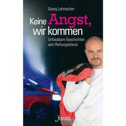 Keine Angst, wir kommen