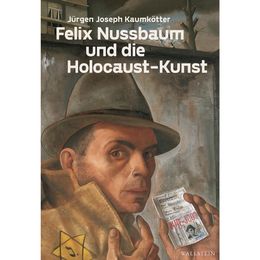 Felix Nussbaum und die Holocaust-Kunst