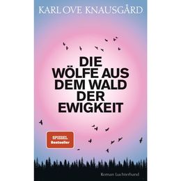 Die W&ouml;lfe aus dem Wald der Ewigkeit