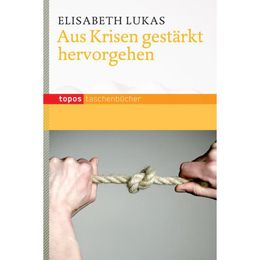 Aus Krisen gest&auml;rkt hervorgehen