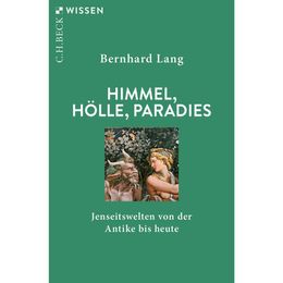 Himmel, H&ouml;lle, Paradies