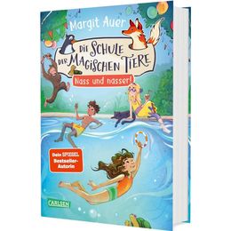 Carlsen Verlag Die Schule der magischen Tiere Neuausgabe 6: Nass und nasser!