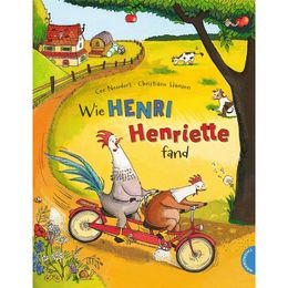 Henri und Henriette: Wie Henri Henriette fand
