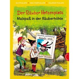 Der R&auml;uber Hotzenplotz. Malspa&szlig; in der R&auml;uberh&ouml;hle (Ausmalen, weitermalen, selbe...