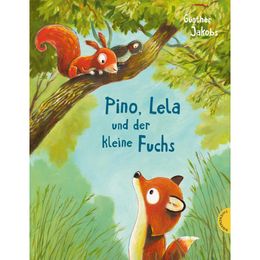 Pino und Lela: Pino, Lela und der kleine Fuchs