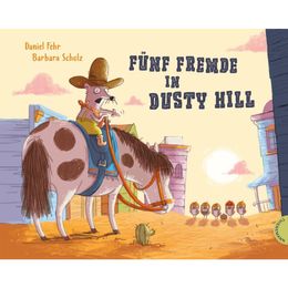 F&uuml;nf Fremde in Dusty Hill